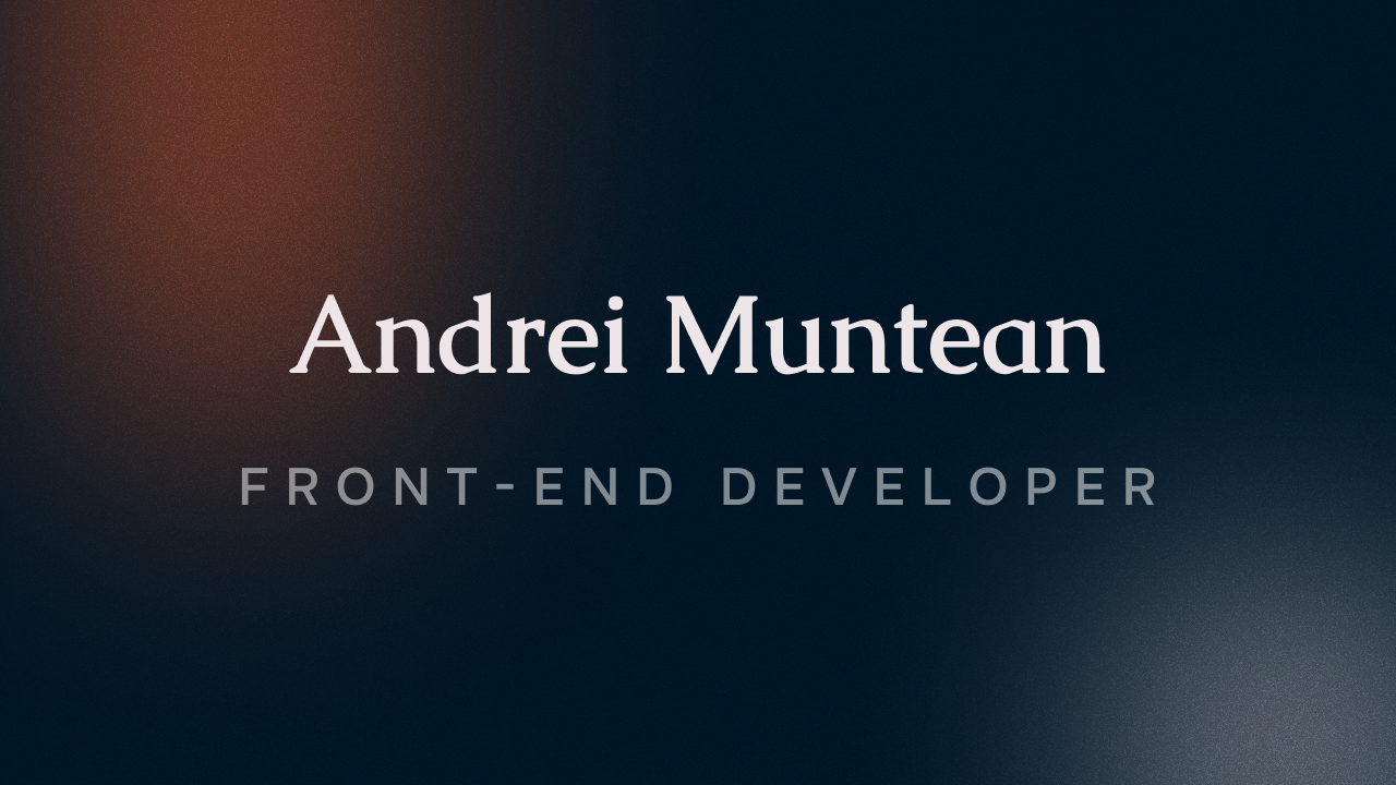 Andrei Muntean | Front-end developer